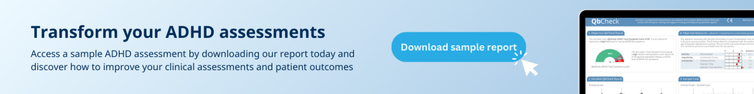 Interpreting objective ADHD tests: A clinician’s reference guide | Qbtech