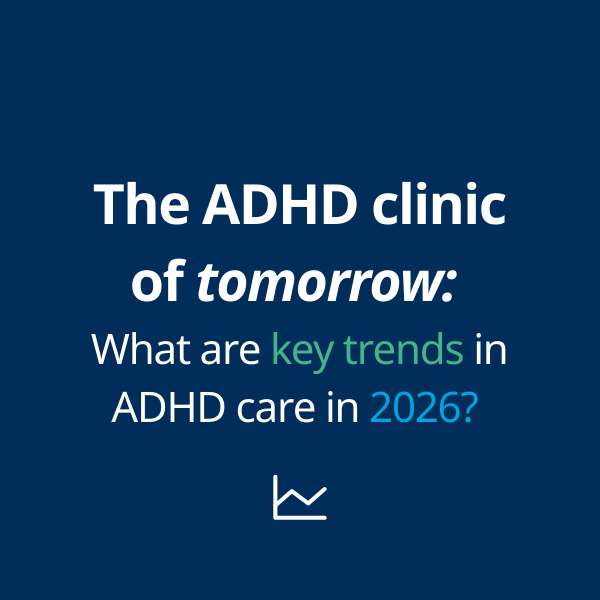 5 ADHD Trends To Watch Out For | 2026 Predictions