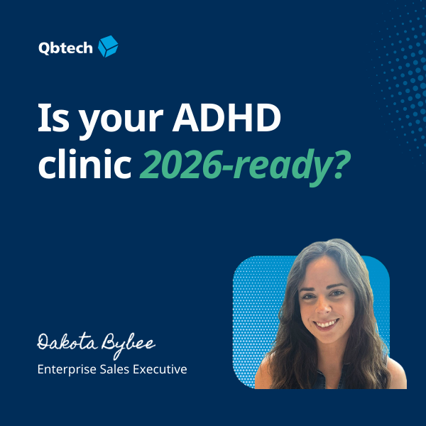 Preparing your ADHD clinic for 2026 | FAQs by clinicians